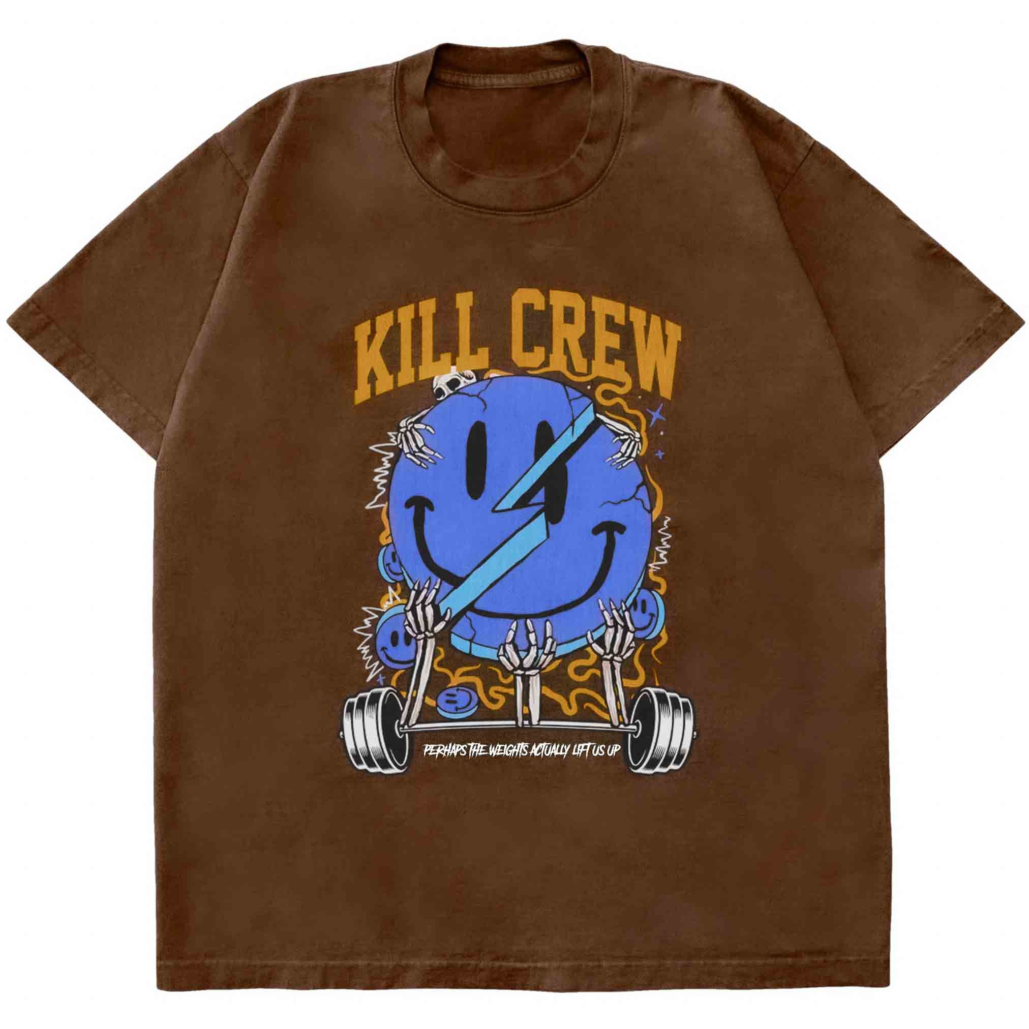 OVERSIZED "WEIGHTS LIFT US UP" T-SHIRT - BROWN – Kill Crew