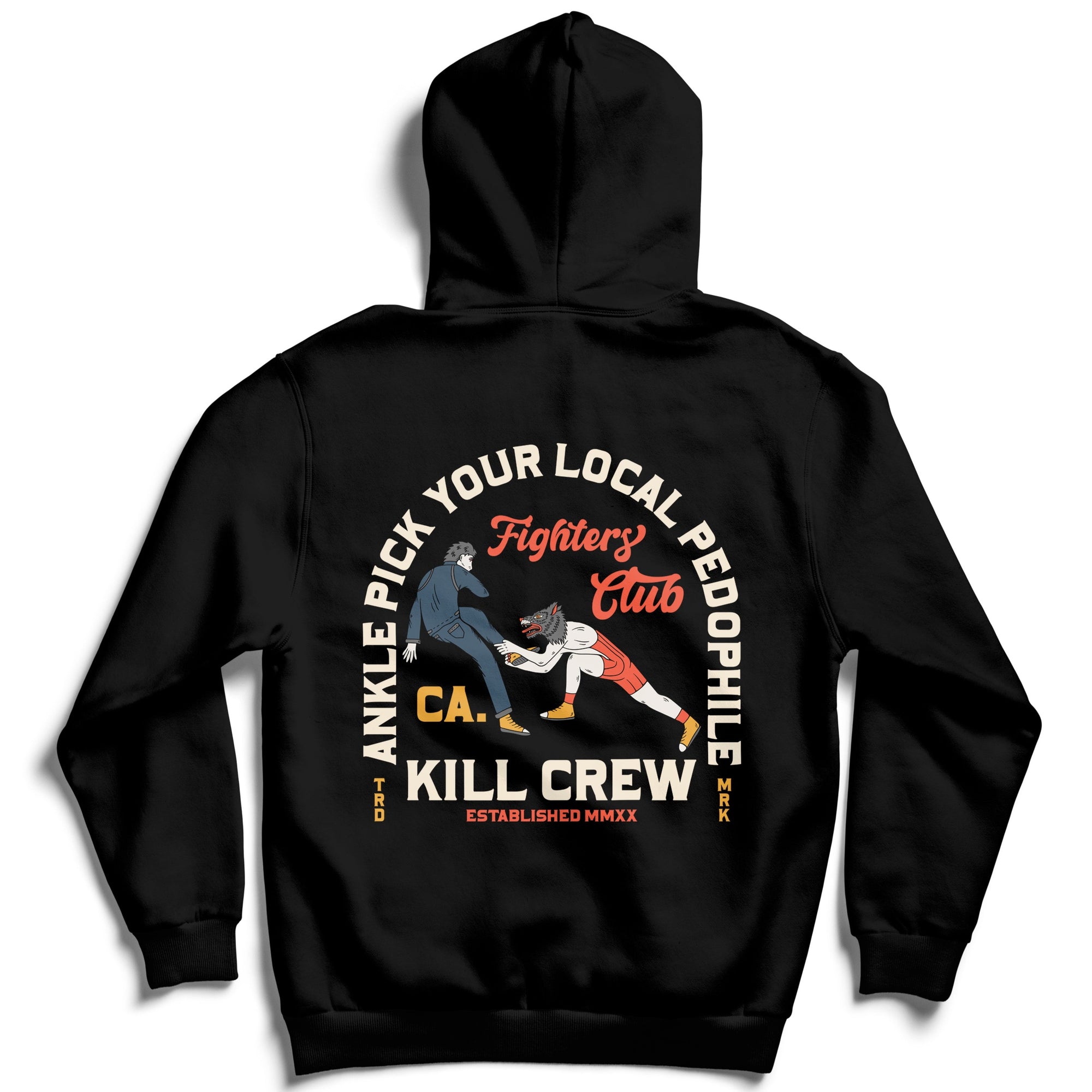 ANKLE PICK YOUR LOCAL PEDOPHILE HOODIE - BLACK - Kill Crew