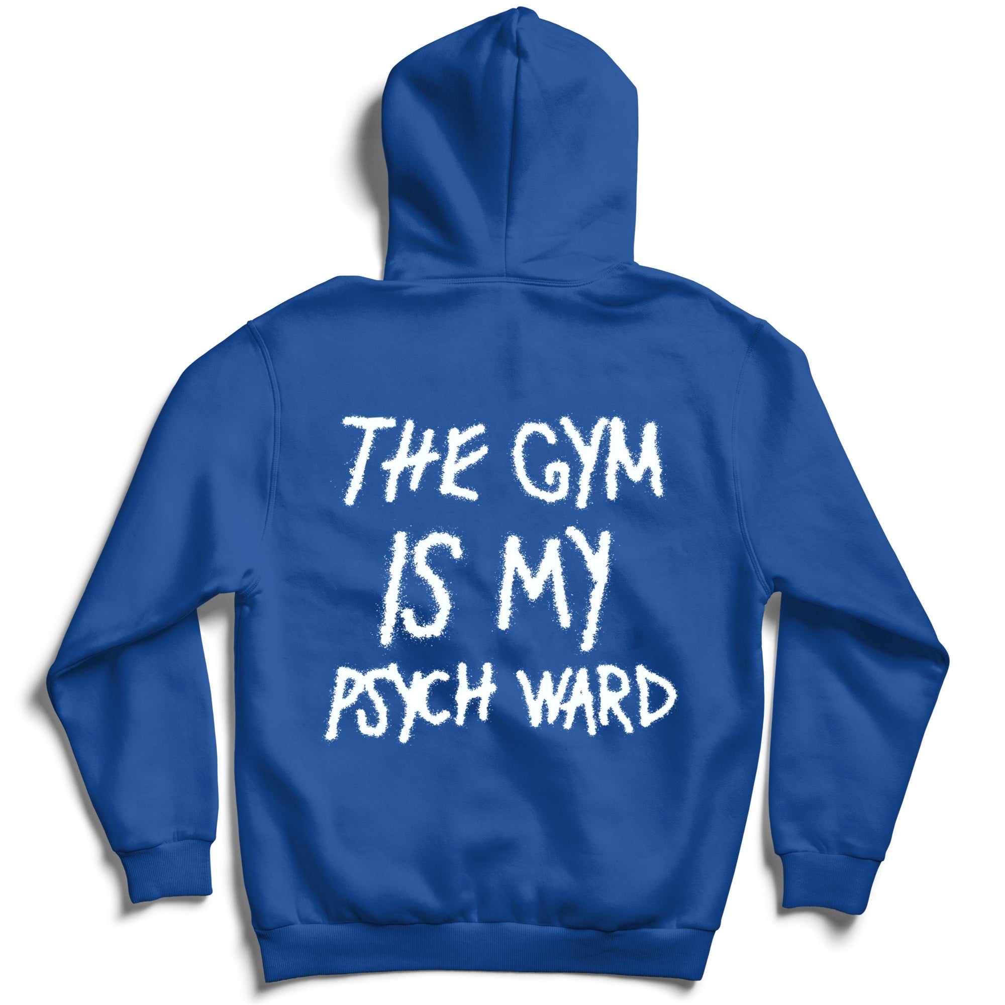 THE GYM IS MY PSYCH WARD HOODIE - BLUE - Kill Crew